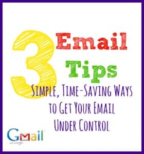 3 Time Saving Email Tips